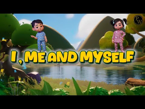 I Me and Myself- 3D Rhyme
