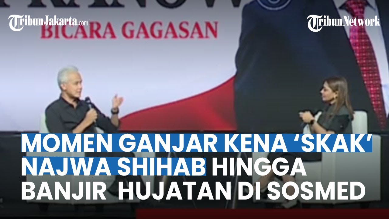 'DISKAK' Najwa Shihab, Ganjar Pranowo Dinilai Melakukan Blunder ... 'DISKAK' Najwa Shihab, Ganjar Pranowo Dinilai Melakukan Blunder ...