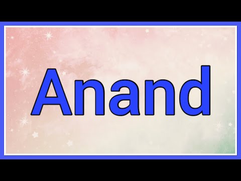 Anand | Name Origin Meaning Variations