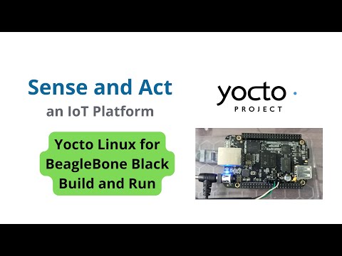 Building Linux image for BeagleBone Black using Yocto Project – Sense and Act – Embedded for All
