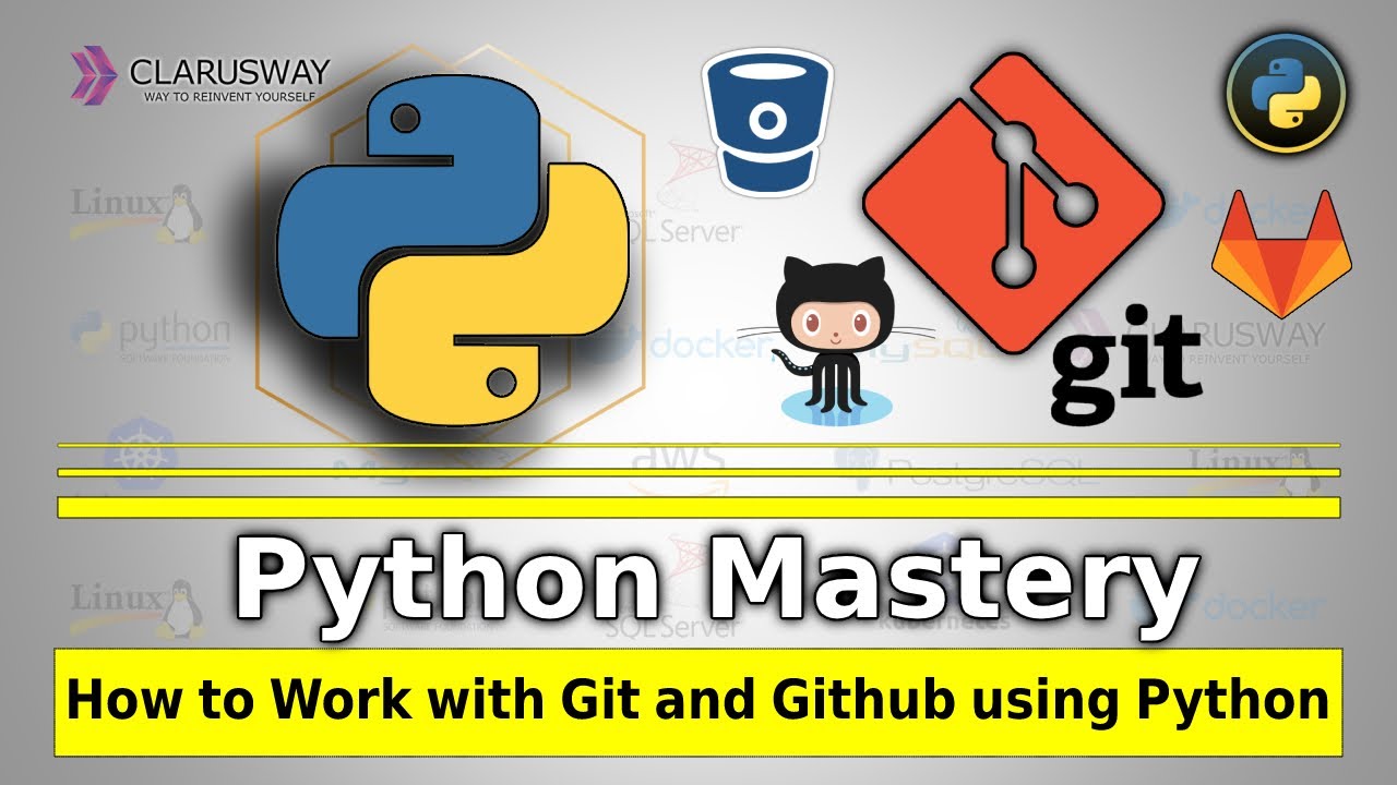 Python Tutorial | How to Work with GIT and GITHUB using Python || Clarusway