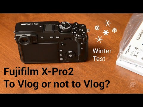 Fuji X-Pro2 as vlogging camera (16488644)