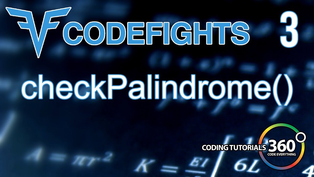 CheckPalindrome | CodeFights Intro Algorithm JavaScript Solution and Breakdown