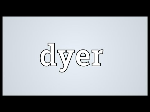 Dyer Meaning
