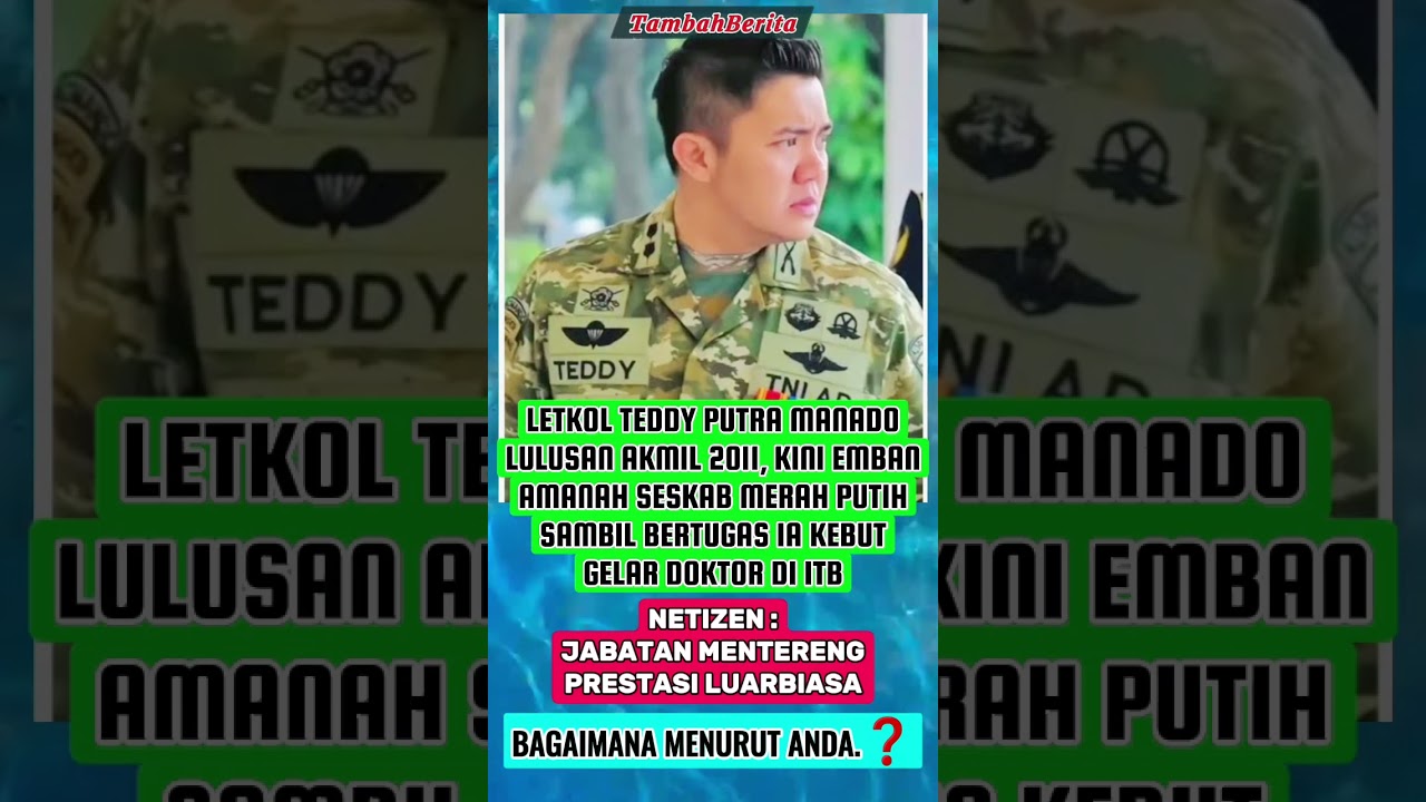 LETKOL INF TEDDY KINI EMBAN AMANAH SESKAB MERAH PUTIH‼️