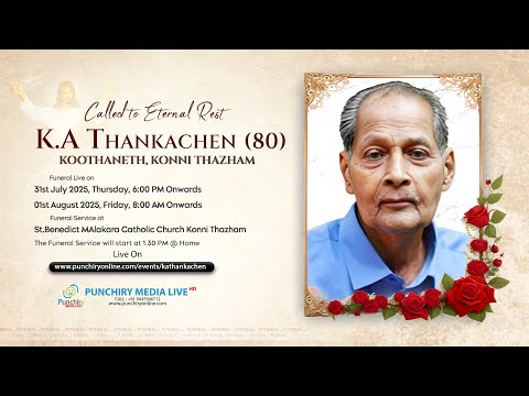 Funeral Live - K.A.Thankachen