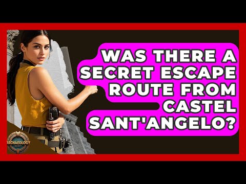Was There A Secret Escape Route From Castel Sant'Angelo? - Archaeology Quest
