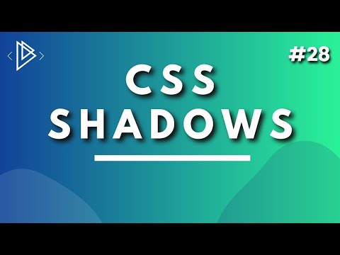 #28 CSS Shadow Property - CSS Full Tutorial