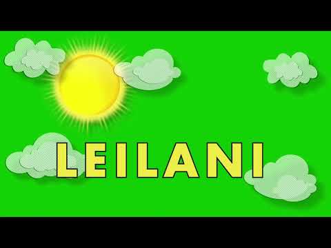 Spell Leilani | With A Song | Helps Kids Learn to Spell Their Name | Brainsprays.com