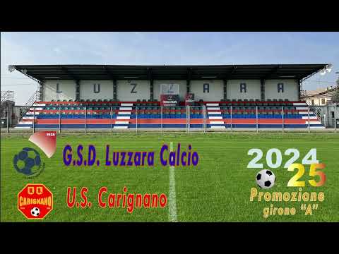 Luzzara - Carignano (promozione 2024/25)