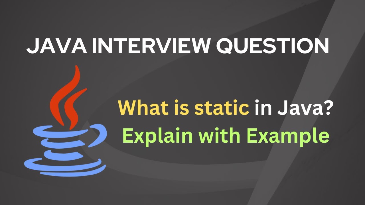 What is static in Java. Explain with Real Time Example | Java Interview Question and Answer