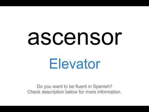 How to say "Elevator" in Spanish | ascensor