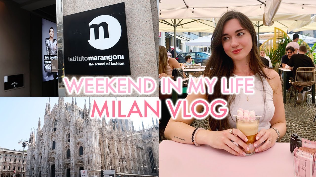 A Weekend In Milan - Italy Travel Vlog 2021 🇮🇹 / Istituto Marangoni Milano, Shopping...