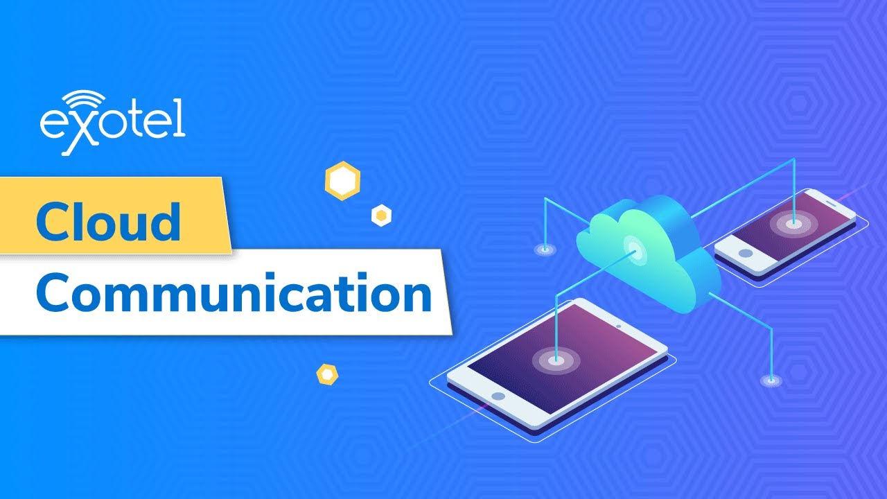 Cloud Communication - A Remote-Ready, Reliable, Flexible & Scalable Solution | Exotel