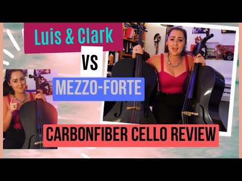 Luis & Clark vs Mezzo-Forte Cello: Carbon Fiber Review
