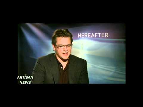 MATT DAMON BEGGED CLINT EASTWOOD TO BE IN HEREAFTER, DAMON WOULD TALK TO THE DEAD