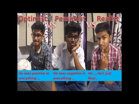 Optimist VS Pessimist VS Realist | English | PsychoGens