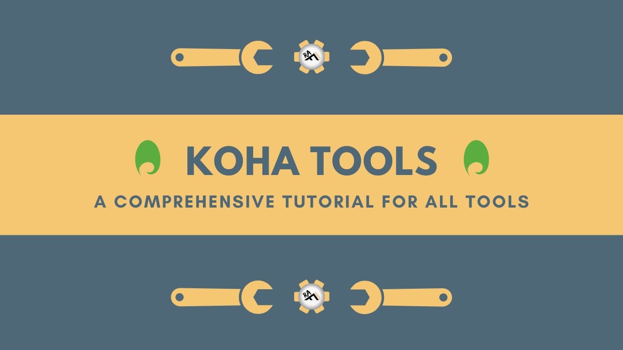 Koha Tools Comprehensive Tutorial