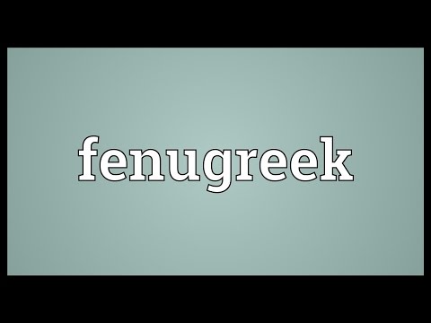 Fenugreek Meaning