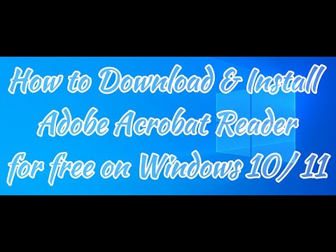 How to Download & Install Adobe Acrobat Reader for free on Windows 10!