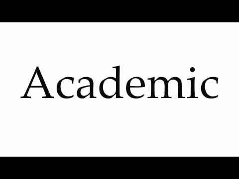 How to Pronounce Academic