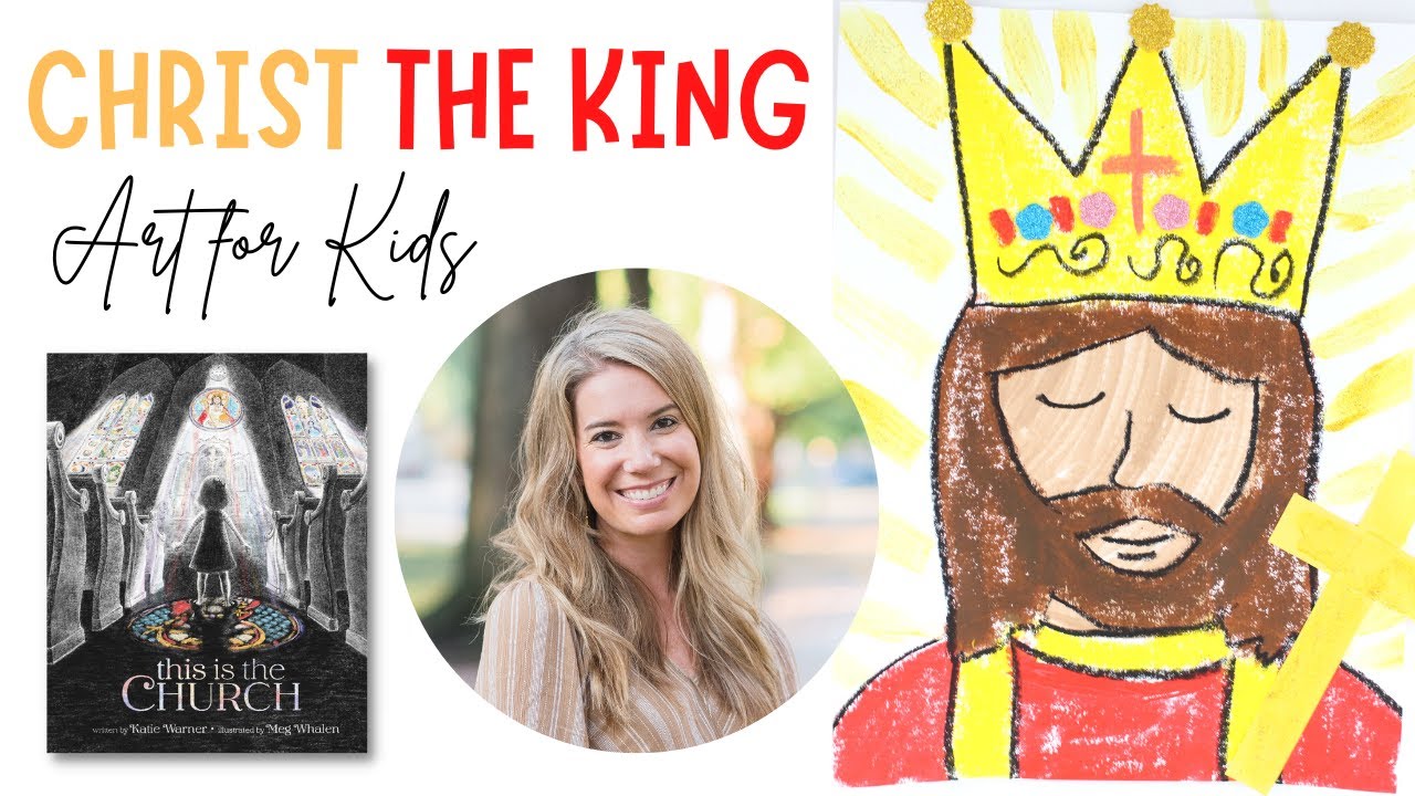 Christ the King Art for Kids