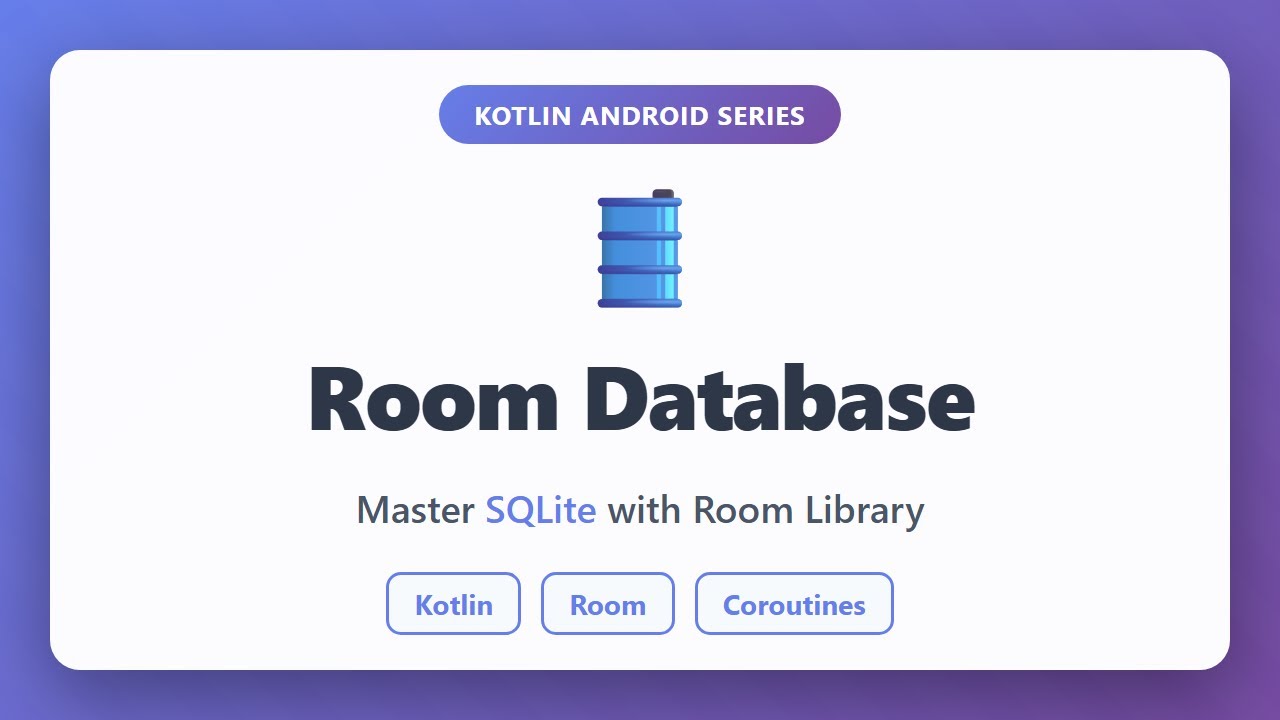 Room Database Tutorial: SQLite with Kotlin for Android Beginners