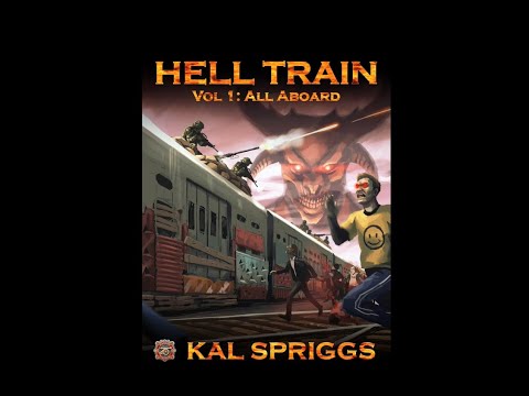 Hell Train Book Trailer | Kal Spriggs