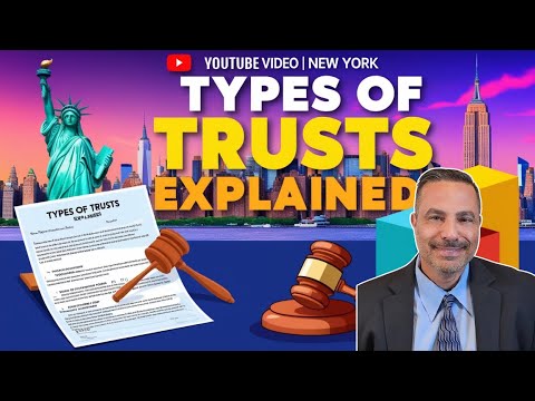 Types Of Trusts In new York || Frank Bruno Law