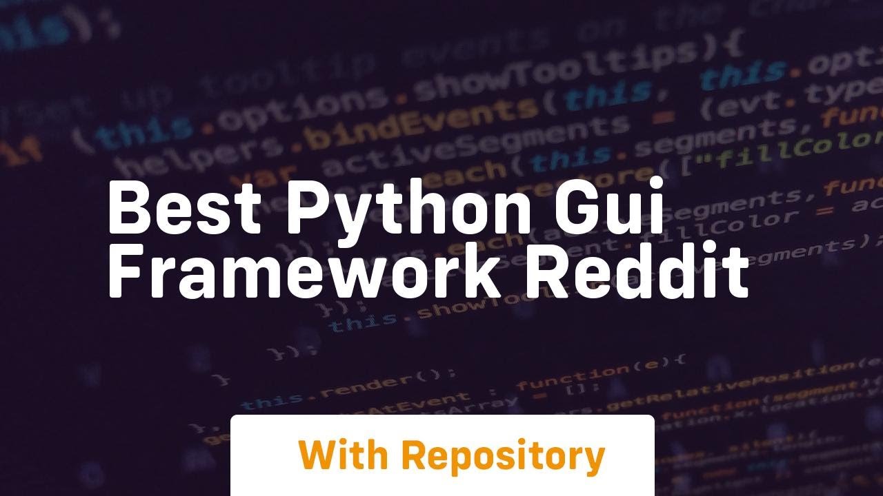 best python gui framework reddit