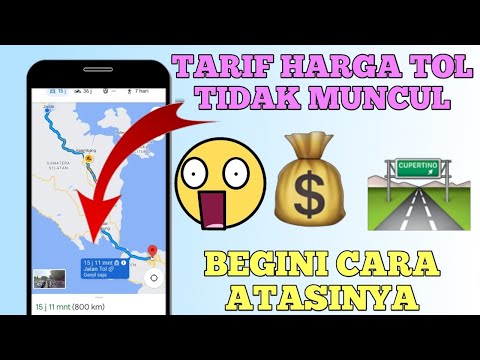 Cara Mengatasi Tarif Tol Tidak Muncul di Google Maps