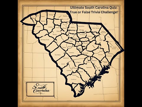 Ultimate South Carolina Quiz: True or False Trivia Challenge!