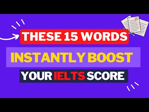 15 Words That Instantly Boost Your IELTS Band Score | Tips To Boost Your IELTS Score | IDP IELTS
