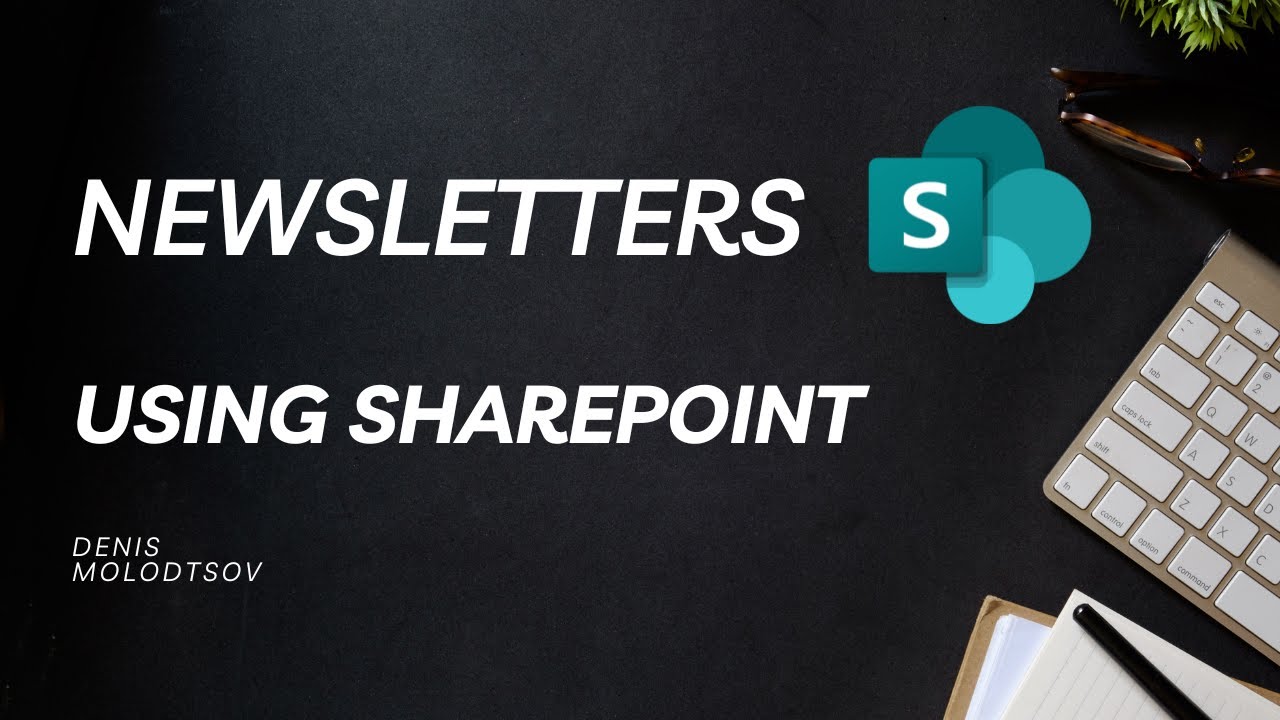 Design Stunning Newsletters with SharePoint Guide