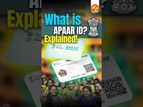 What is APAAR ID? Explained! | One Nation One Student ID