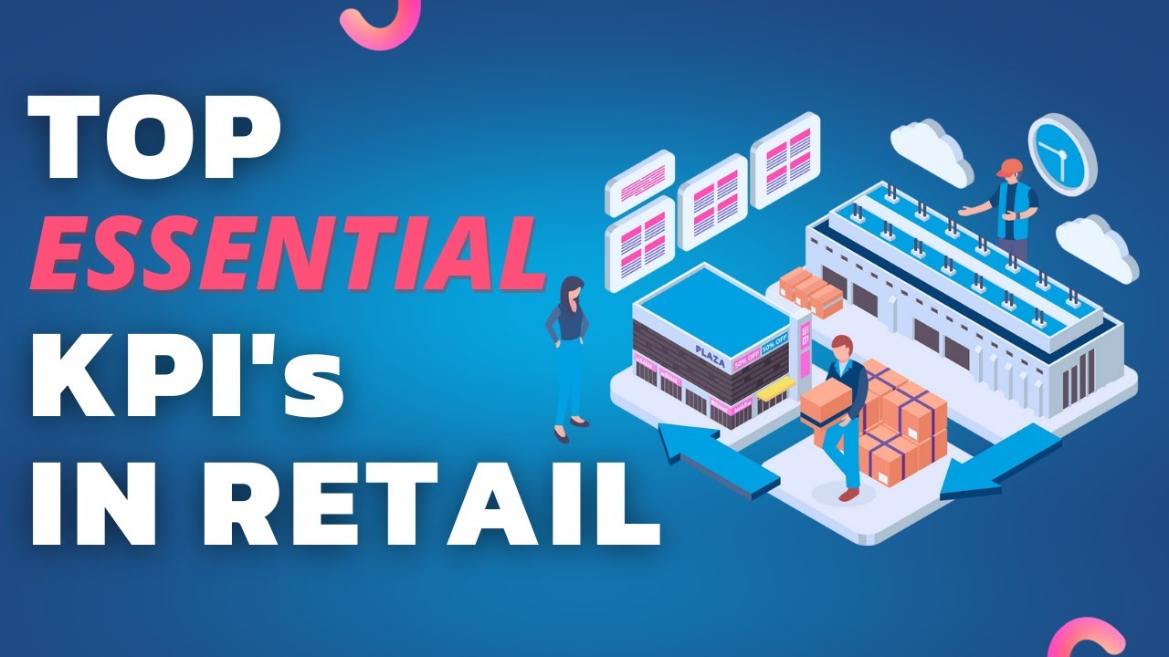 Top Essential KPI's in Retail | KPI | Applied Business Analytics | KSR Datavision