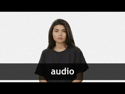 AUDIO definition and meaning | Collins English Dictionary