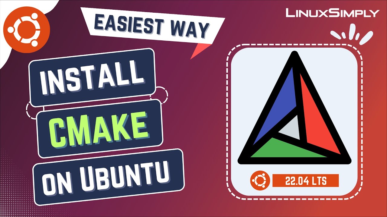 How to Install CMake on Ubuntu 22.04 LTS | LinuxSimply