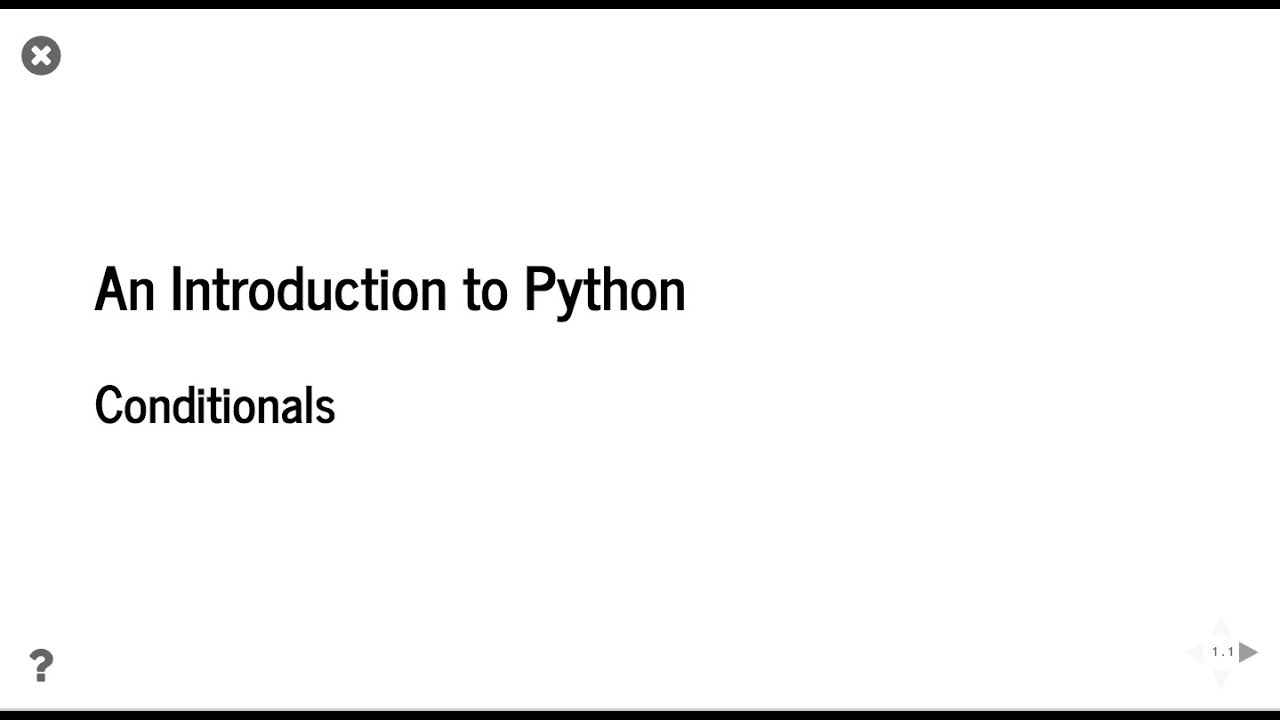 An Introduction to Python: Conditionals