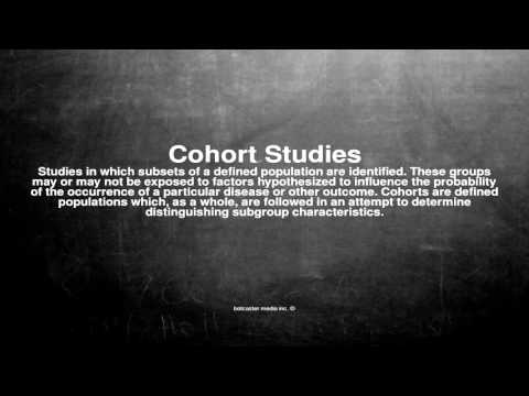 Medical vocabulary: What does Cohort Studies mean