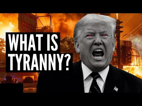 What Is Tyranny?