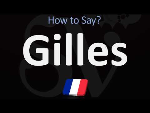 How to Pronounce Gilles in French?