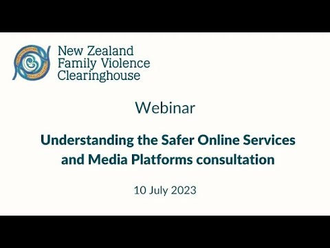 Understanding the Safer Online Services and Media Platforms consultation (Anjum Rahman highlights)