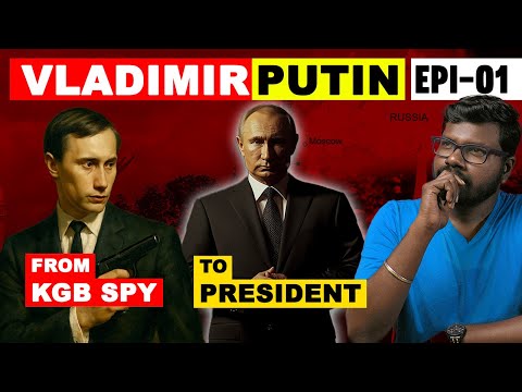 ரஷ்யாவின் ரகசிய தலைவன் | From KGB to Kremlin: Vladimir Putin | Epi - 01|Big Bang Bogan