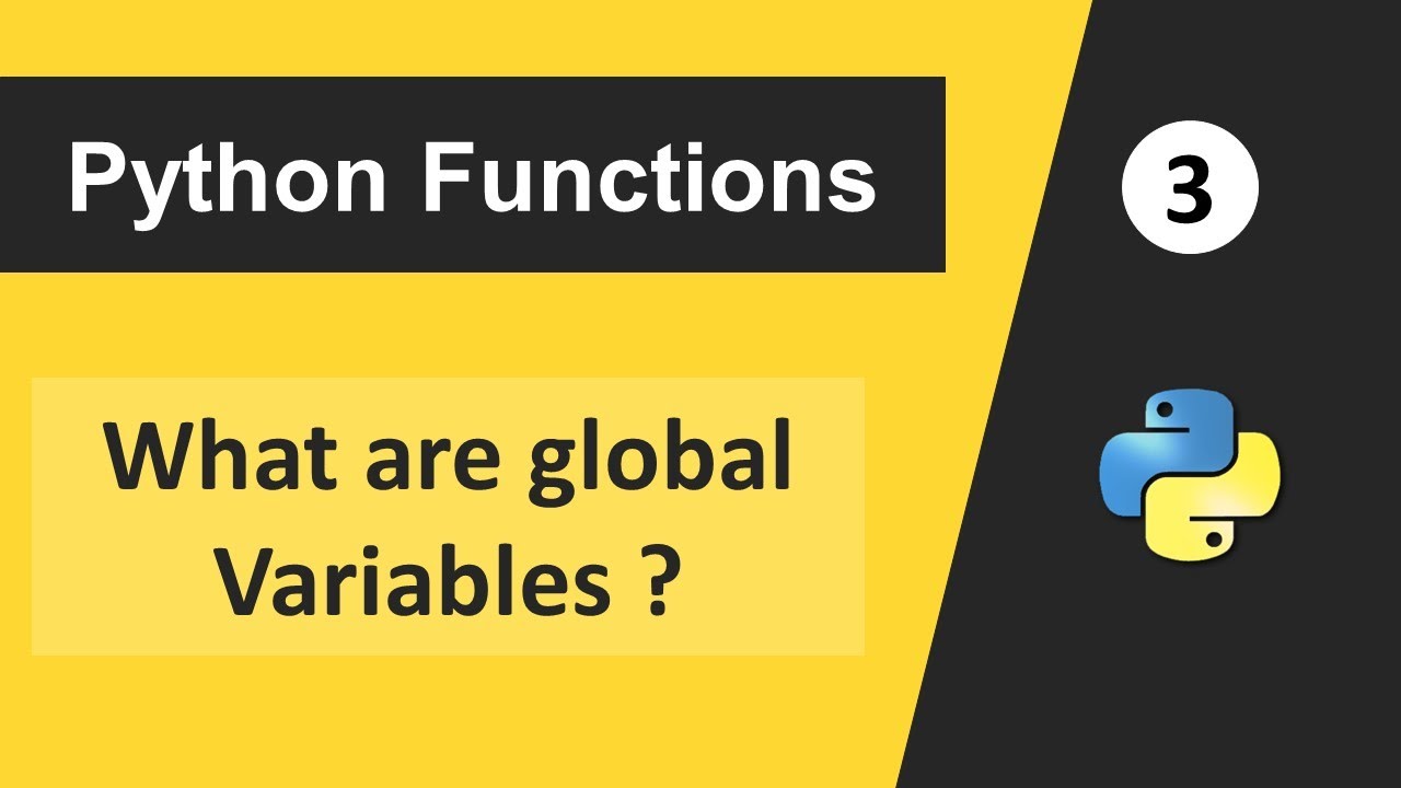 Global Variables in Python | Functional Programming Tutorial | Python Tutorial
