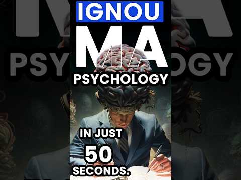 Complete Details of IGNOU MA in Psychology just 54sec. |IGNOU MA Good or Bad