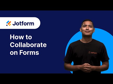 How to Share Your Form With Collaborators