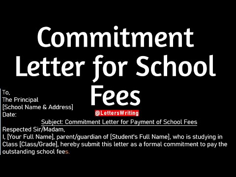 Commitment Application Letter for School Fees | Letter Writing