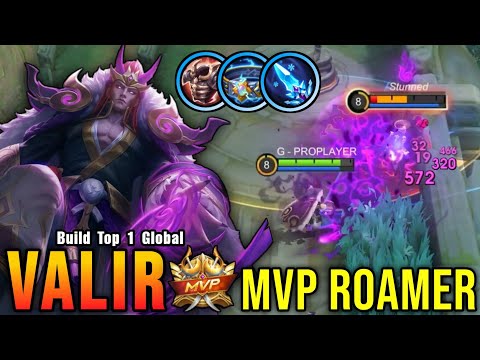 NONSTOP GANK!! Valir MVP Roamer with Hybrid Build!! - Build Top 1 Global Valir ~ MLBB