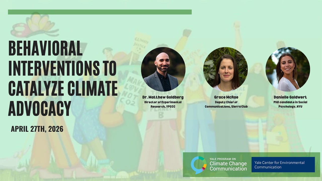 Behavioral Interventions to Catalyze Climate Advocacy